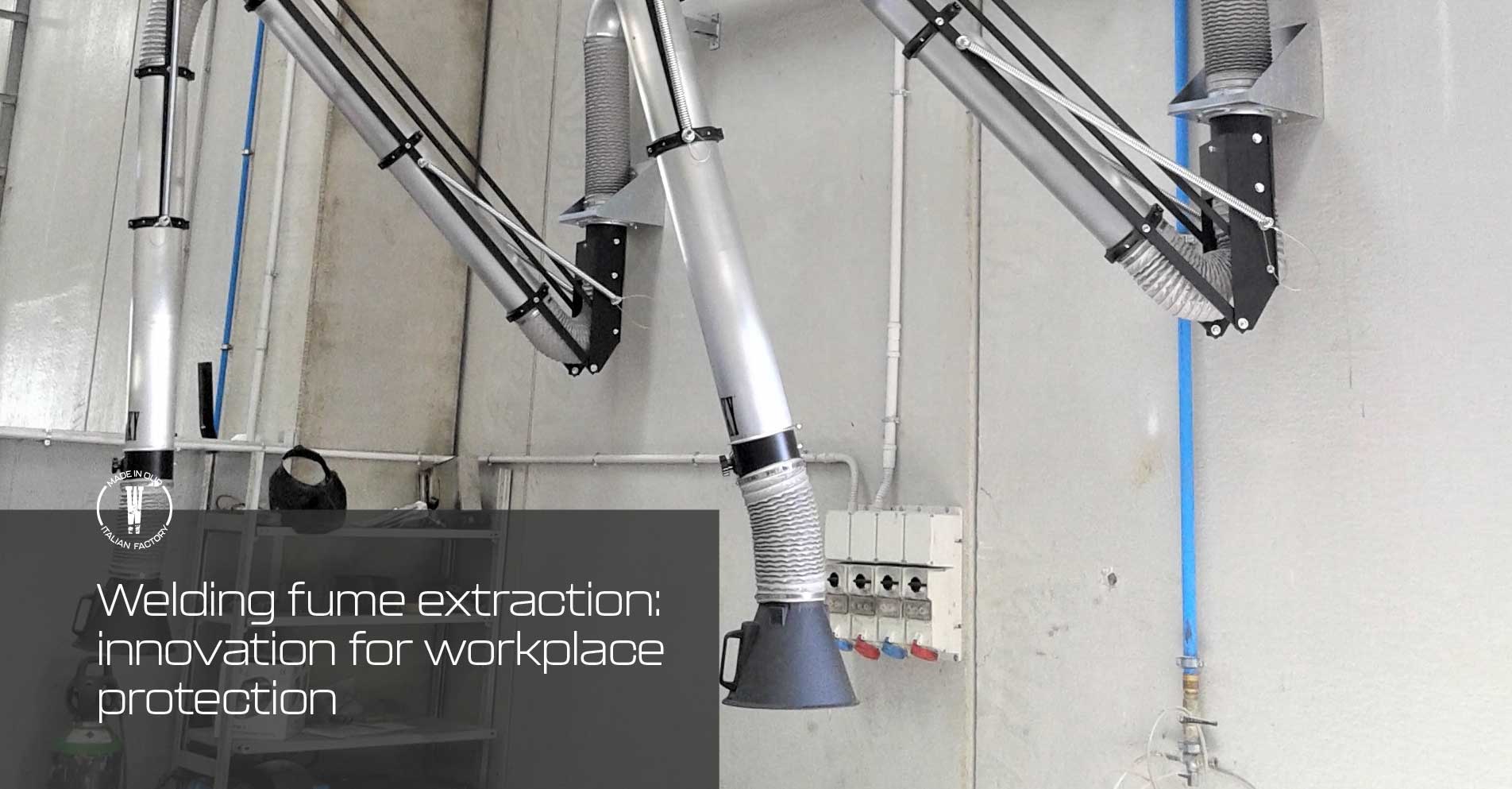 Welding fume extraction: innovation for workplace protection