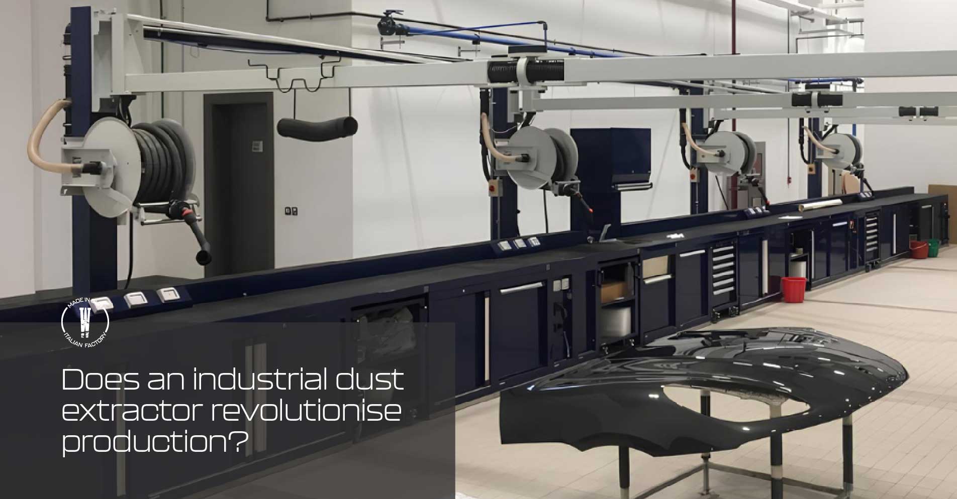 Does an industrial dust extractor revolutionize production?