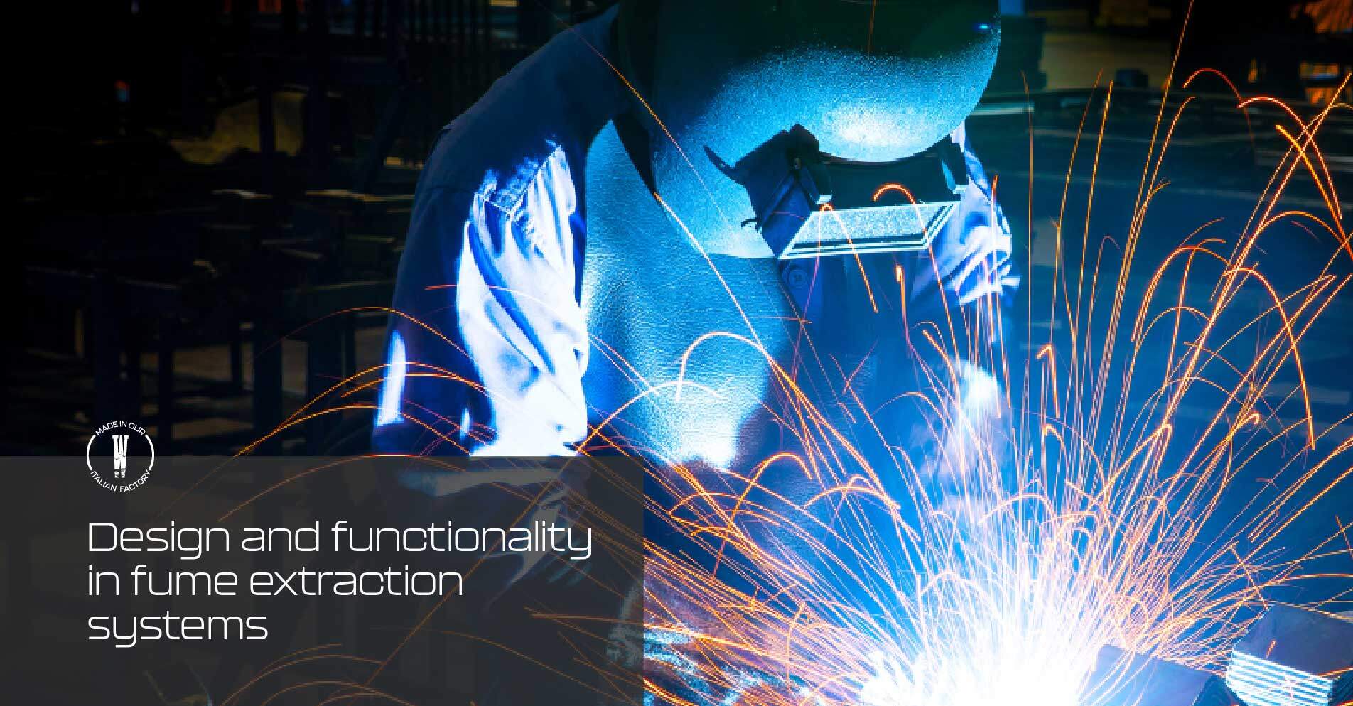 Fumes extraction systems: combining design and functionality