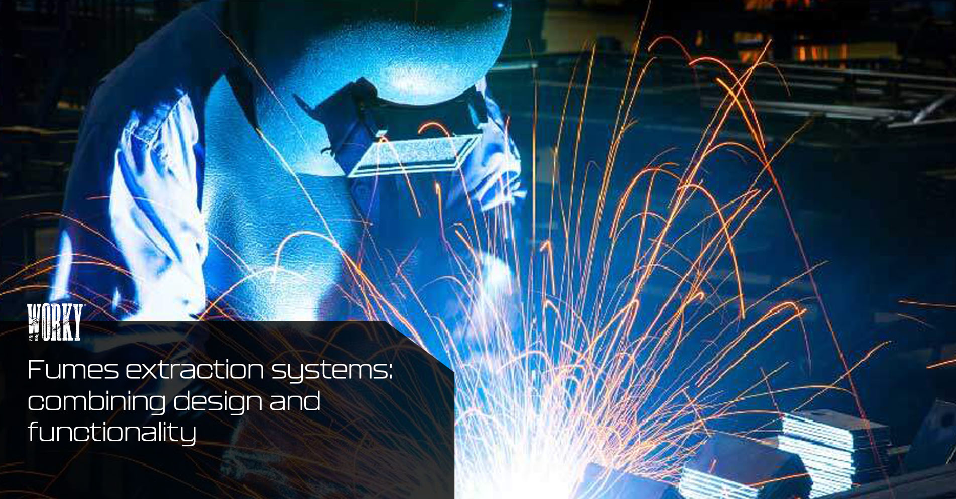 Fumes extraction systems: combining design and functionality