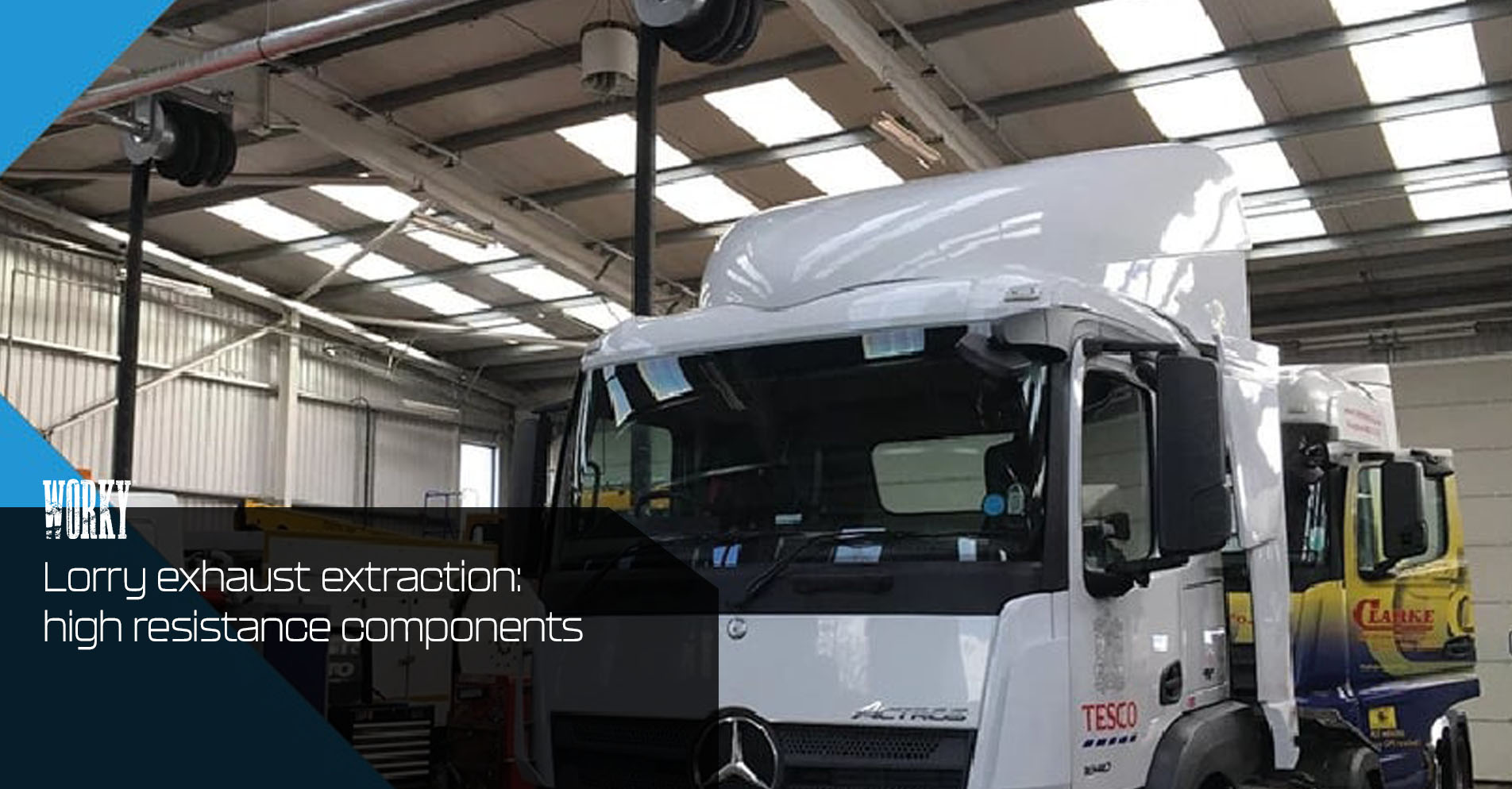 Lorry exhaust extraction: high resistance components