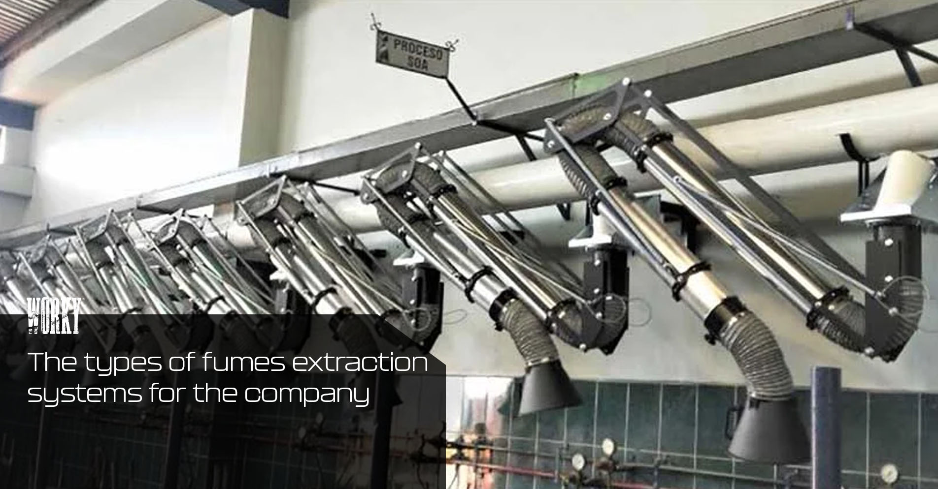 The types of fumes extraction systems for the company